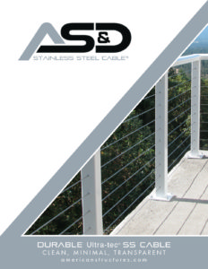 AS&D Stainless Steel Cable Systems - Modern Materials